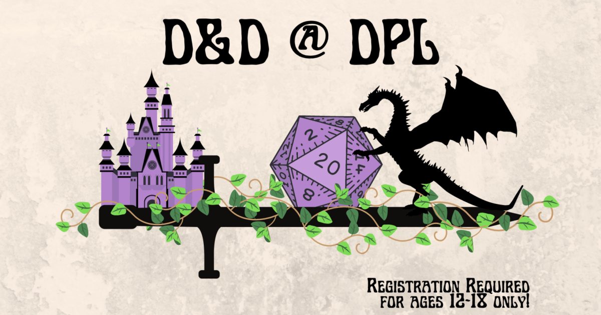 D&D @ DPL | Decatur, IL Public Library