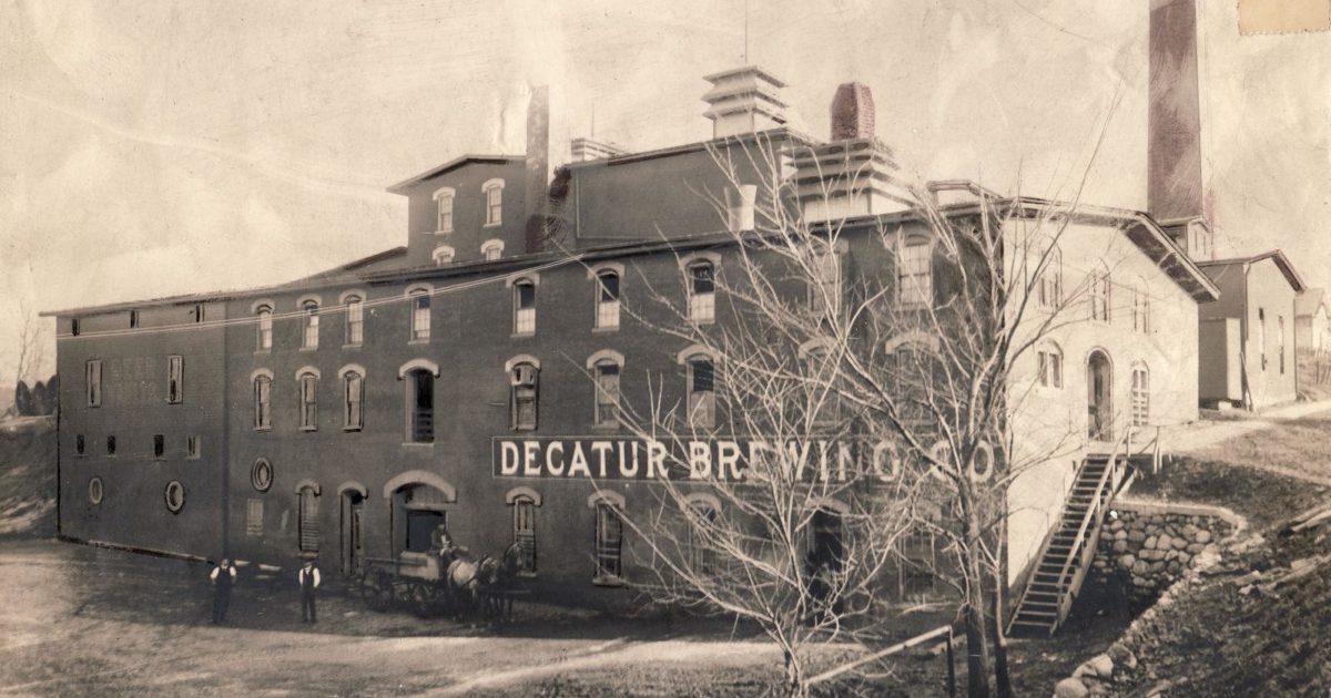 Local History - Decatur Brewing Company Main | Decatur, IL Public Library