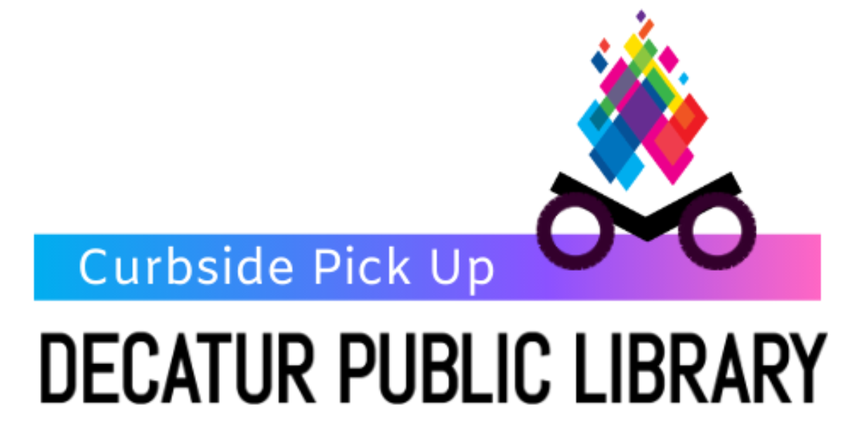Curbside Pickup - Main FAQ | Decatur Public Library