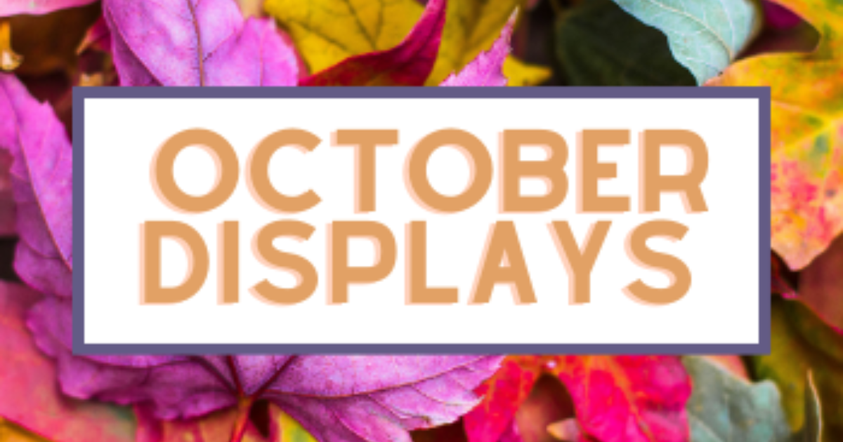 In-House Displays - October Displays | Decatur, IL Public Library